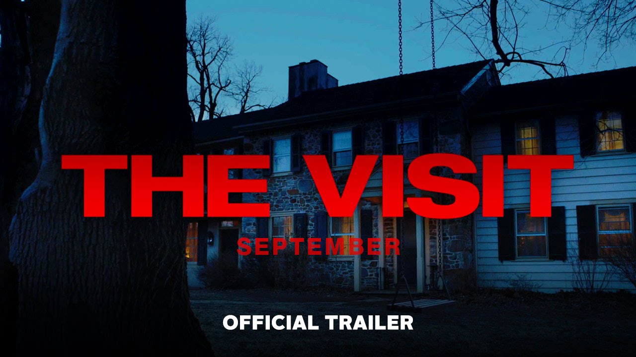 The Visit: Funny and frightening at the same time | Rosebank Killarney ...
