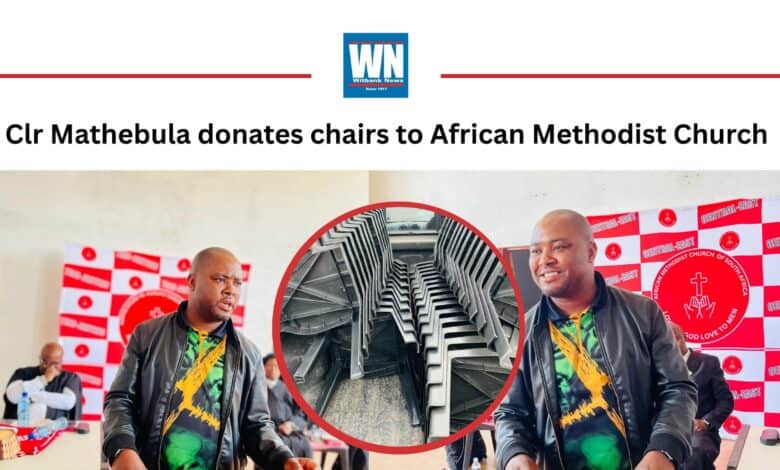 Clr Mathebula donates chairs to African Methodist Church | Witbank News