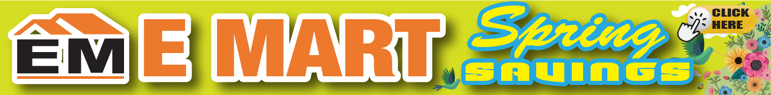 E Mart Spring SALE! | Rising Sun Newspapers
