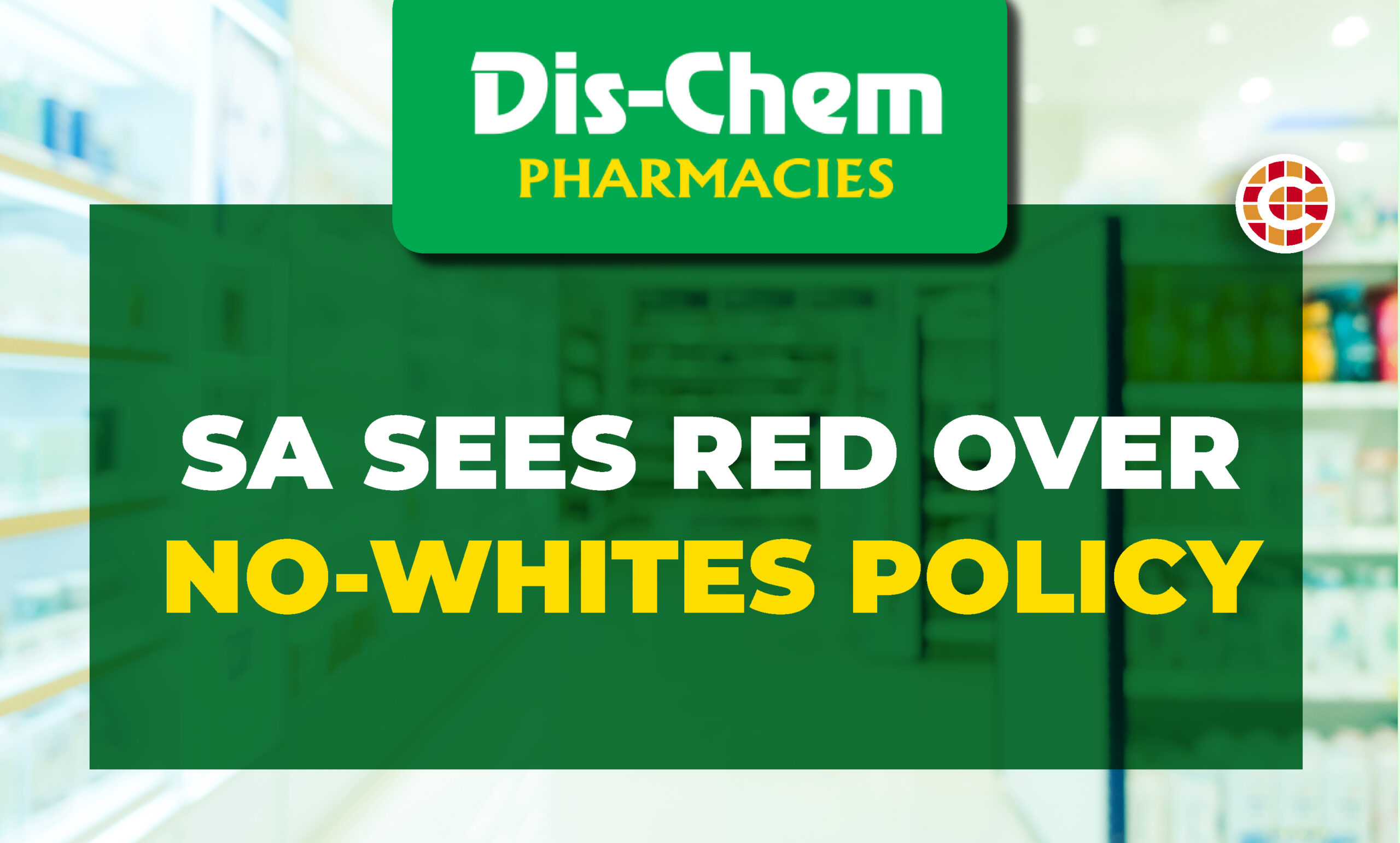 Fall-out over Dis-Chem racial employment policy continues - LNN - Rekord