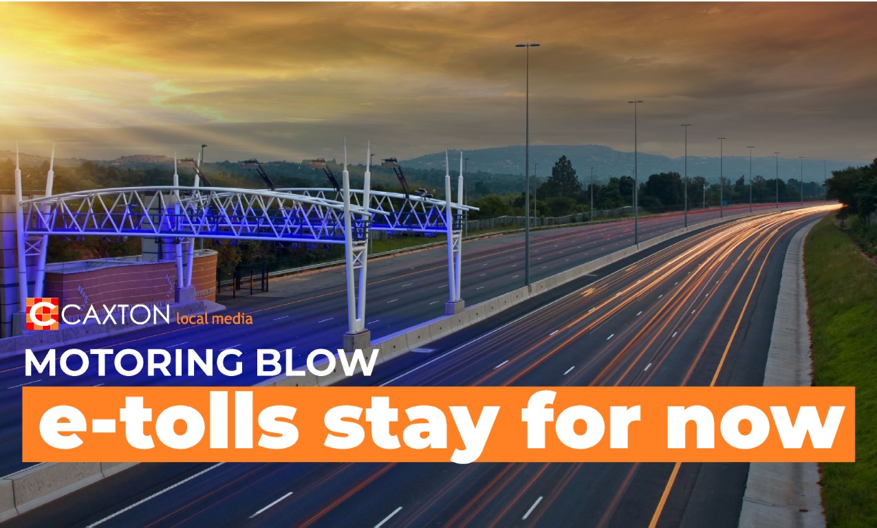 Scrapping of e-tolls in Gauteng hits a speed bump - LNN - Rekord