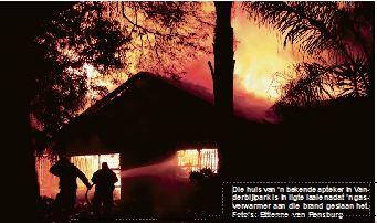 Een beseer in huisbrand | Vaalweekblad