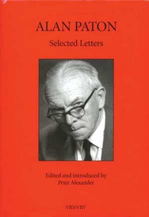 A life in letters: Alan Paton’s alternative autobiography | The Witness