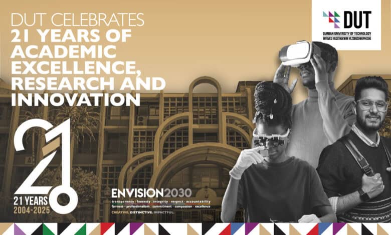 CELEBRATING 21 YEARS OF IMPACT: DUT’S VISION FOR INNOVATION AND ...