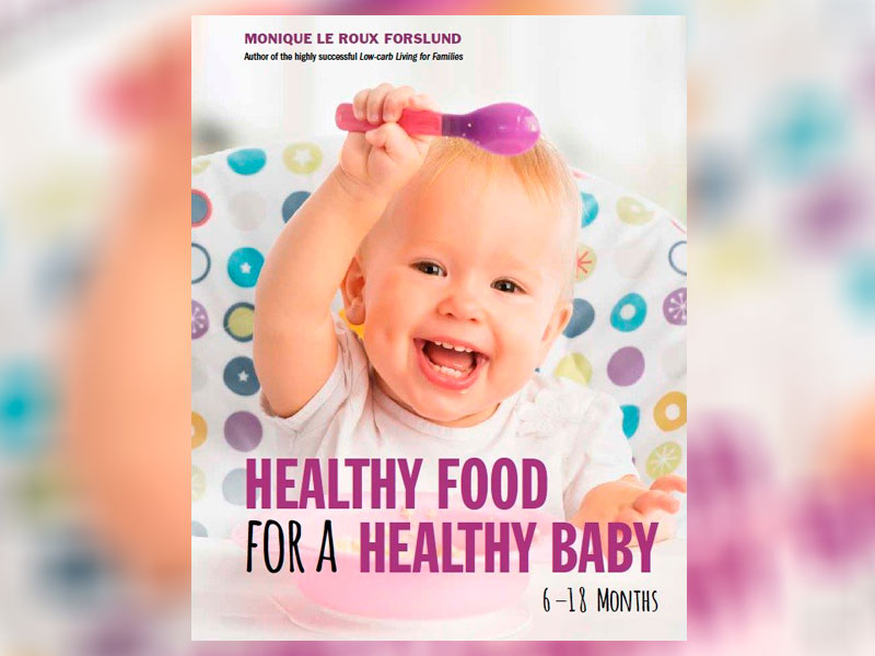 How to give your baby a healthy and nourishing start to life ...