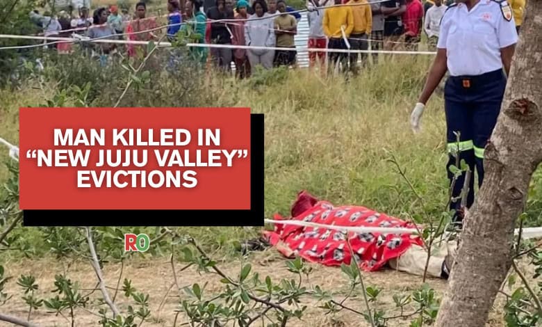 Man shot dead during evictions in Juju Valley | Review