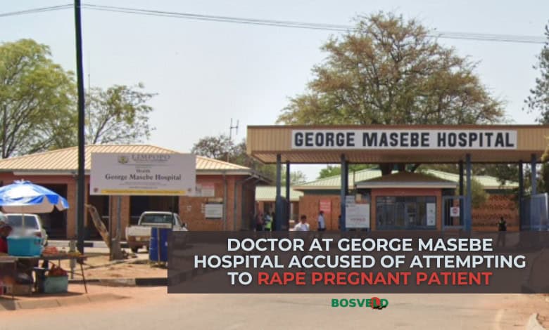 Doctor accused of attempting to rape pregnant patient at Limpopo ...