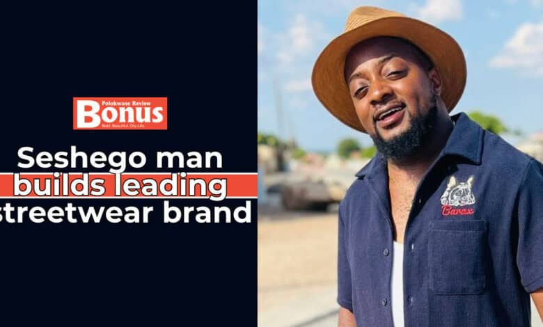 Seshego man builds leading streetwear brand | Review