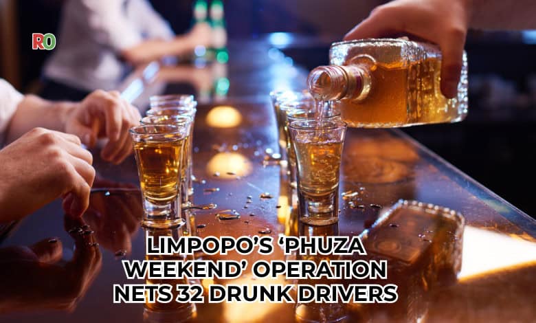 32 arrested for drunk driving during Limpopo Phuza Weekend crackdown ...