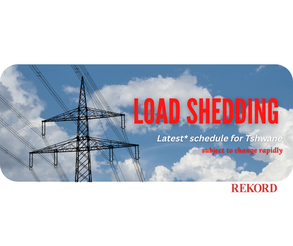 Here’s the updated Tshwane load shedding* schedule for Thursday | Rekord