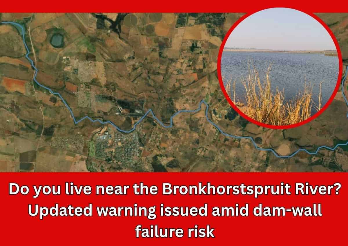 Do you live near the Bronkhorstspruit River? Updated warning issued ...